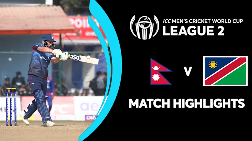 Nepal v Namibia | Match Highlights | CWC League 2 | ICC CWC League 2 ...