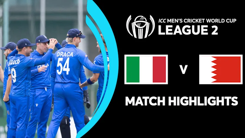 Italy vs Bahrain | Match Highlights | CWC League 2 2023-27 | ICC CWC ...
