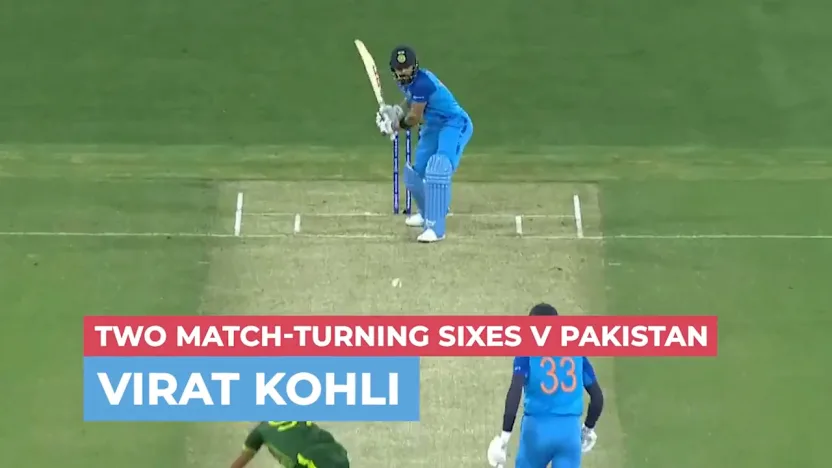 Nissan POTT: Virat Kohli's two match-turning sixes v Pakistan | ICC Men ...
