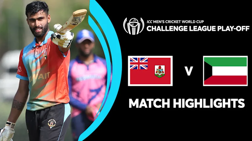 Bermuda v Kuwait | Match Highlights | CWC Challenge League Play-off ...