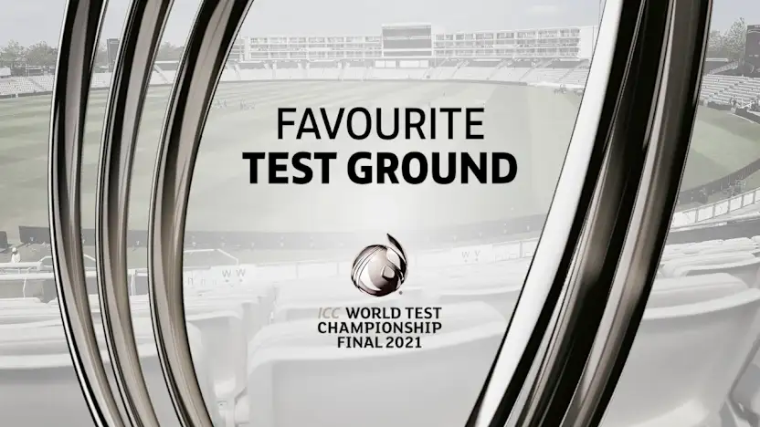 Favourite Test ground? | ICC
