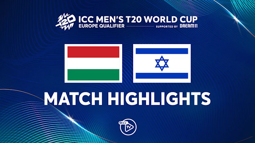 Hungary v Israel | Match Highlights | Men’s T20WC Europe Sub-regional ...